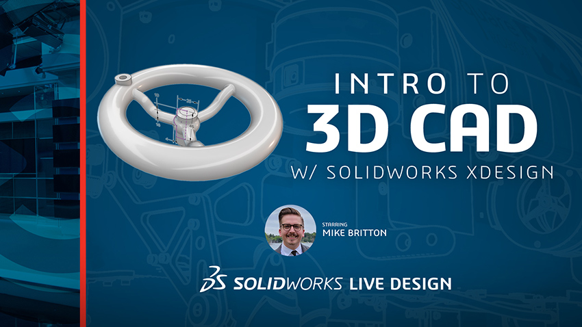 Intro to 3D CAD | SOLIDWORKS LIVE